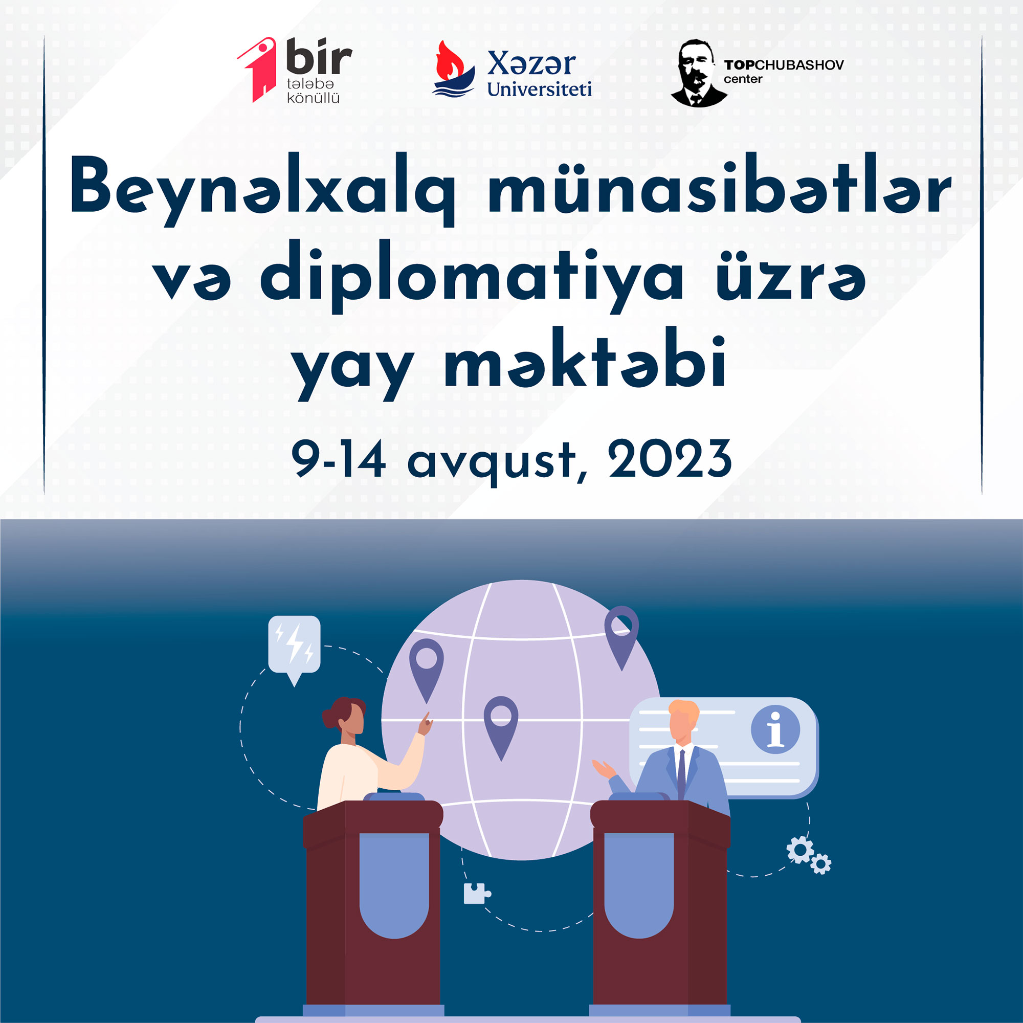 Beynəlxalq münasibətlər və diplomatiya üzrə 2-ci yay məktəbi | AzEdu.az